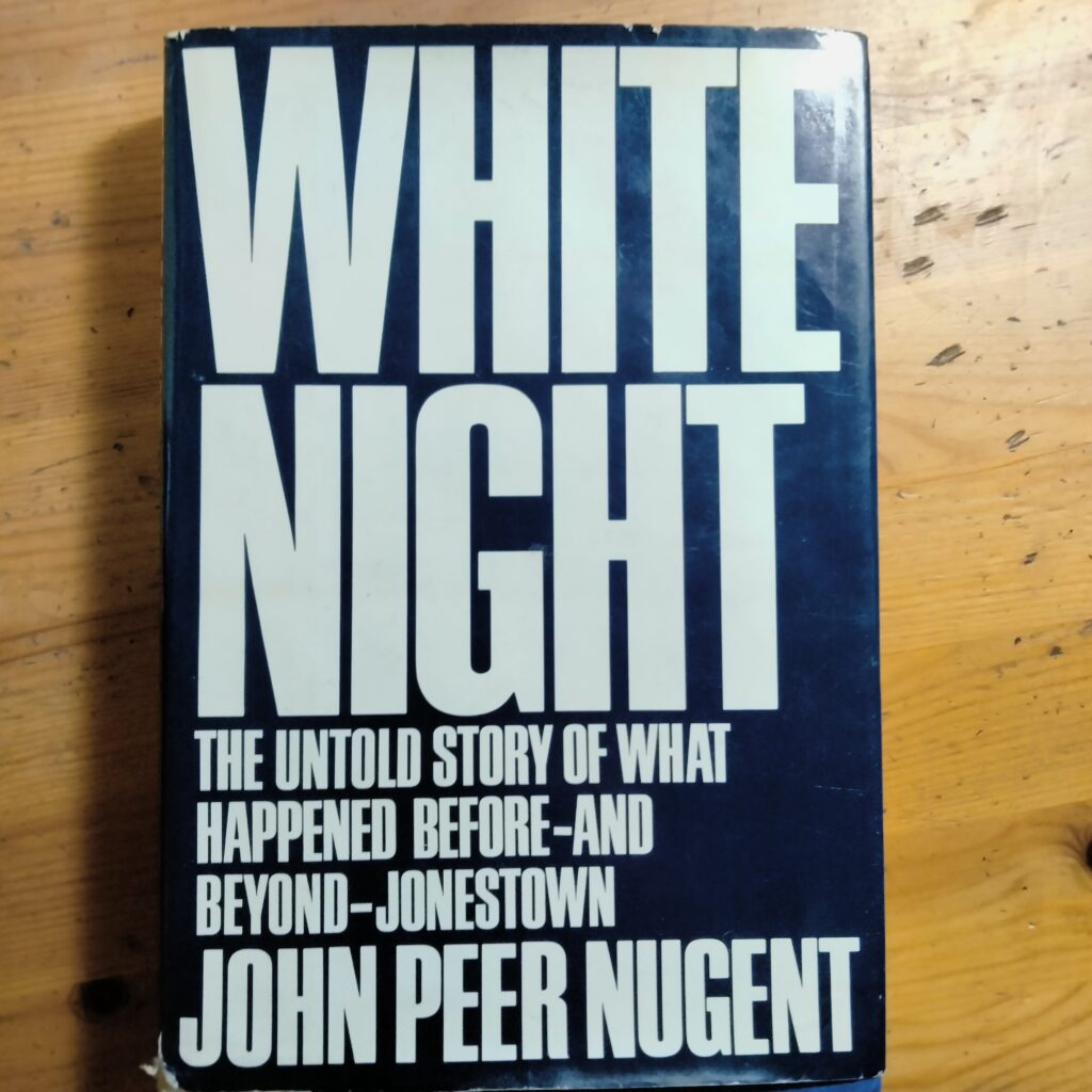 An Unjustly Neglected Book About the Jonestown Cult Massacre (Review #1 ...